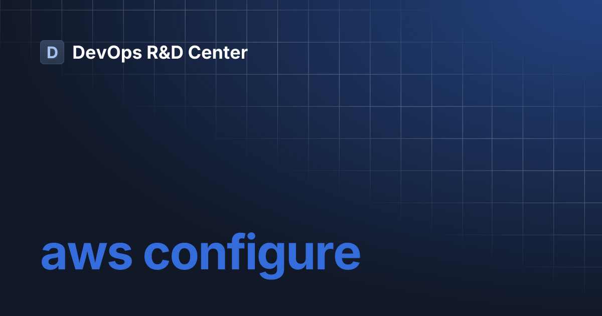 aws configure | DevOps R&D Center